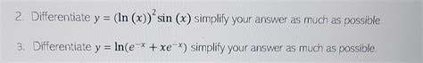 Solved Differentiate Y Ln X Sin X Simplify Your Chegg Com