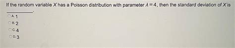 Solved If The Random Variable X Has A Poisson Distribution Chegg