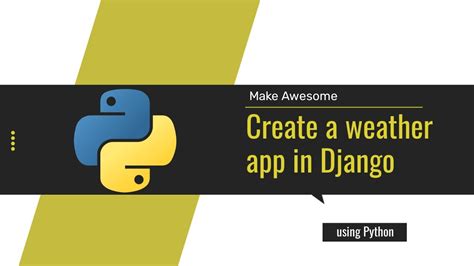 How To Create A Weather App In Python Django YouTube