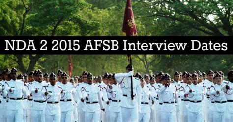 Nda 2 2015 Afsb Interview Dates