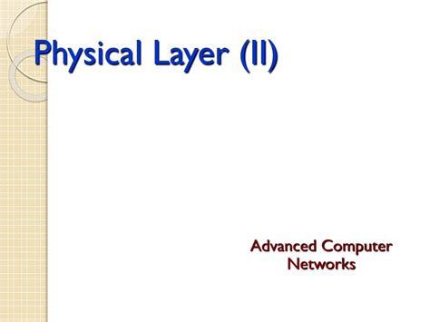 PPT Physical Layer II PowerPoint Presentation Free Download ID
