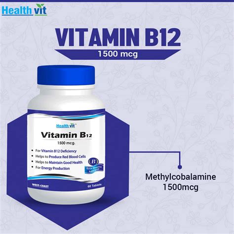 Buy Healthvit Vitamin B12 1500mcg 60 Tablets Online And Get Upto 60