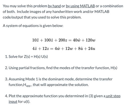 You May Solve This Problem By Hand Or By Using Matlab