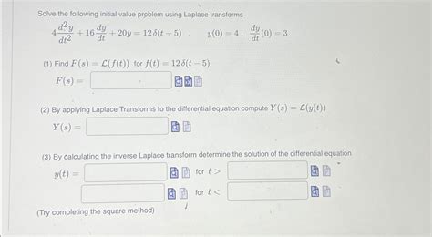 Solved Solve The Following Initial Value Problem Using