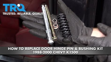 How To Replace Door Hinge Pin Bushing Kit 1988 2000 Chevy K1500 YouTube
