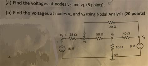 Solved A ﻿find The Voltages At Nodes V0 ﻿and V3b ﻿find