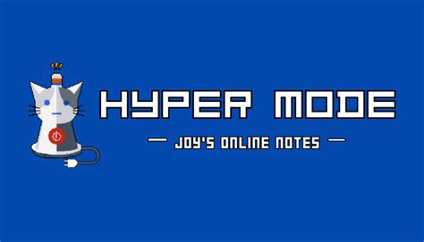 Hyper Mode Joys Online Notes