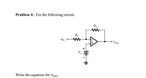 Problem For The Following Circuit Write The Chegg Com