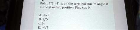solved point p 3 4 is on the terminal side of angle heta in the