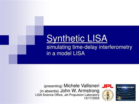 Ppt Synthetic Lisa Simulating Time Delay Interferometry In A Model