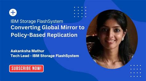 Ibm Storage Flashsystem Converting Global Mirror To Policy Based