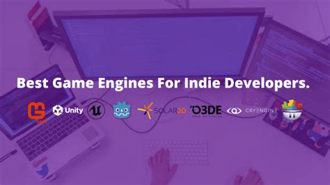 Best Indie Game Engines For Indie Developers Free Included