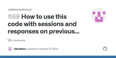 How To Use This Code With Sessions And Responses On Previous Requests Issue Vsakkas