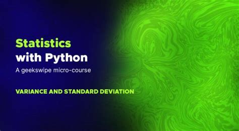 Statistics With Python Variance And Standard Deviation Geekswipe
