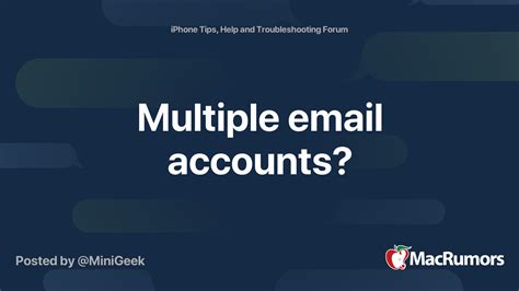 Multiple Email Accounts Macrumors Forums