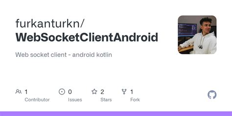 Github Furkanturknwebsocketclientandroid Web Socket Client Android Kotlin