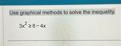 solved use graphical methods to solve the