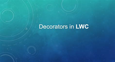 Lwc Using Decorators In Lightning Web Components Sfdc Lightning