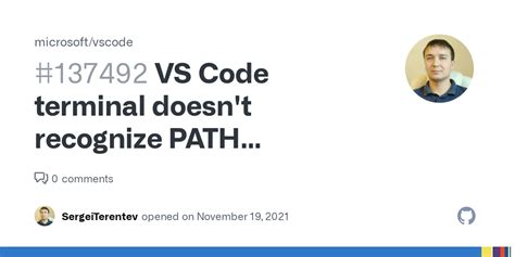 Vs Code Terminal Doesnt Recognize Path Variables · Issue 137492 · Microsoftvscode · Github