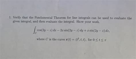 Solved Verify That The Fundamental Theorem For Line Chegg