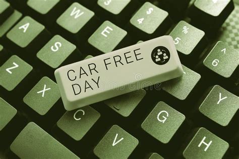 Writing Displaying Text Car Free Day Conceptual Photo Environment