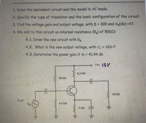 Solved Draw The Equivalent Circuit And The Model In AC Chegg