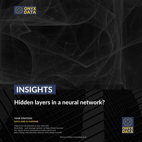 Hidden Layers In A Neural Network Onyx Data