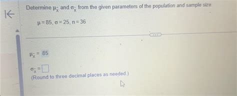 solved determine μxˉ and σxˉ from the given parameters of