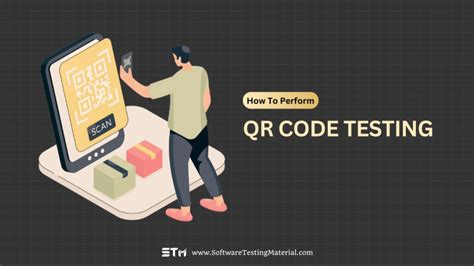 How To Perform Qr Code Testing Qr Code Testing Guide Software Testing Material