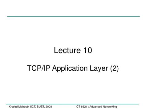 PPT Lecture 10 TCP IP Application Layer 2 PowerPoint Presentation Free Download ID 6422135