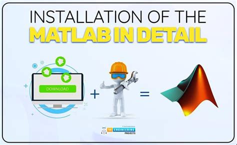 Installation Of MATLAB Software The Engineering Projects