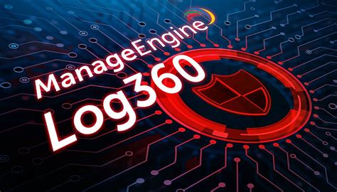 Manageengine Adds Security And Risk Posture Management To Log360 Solution