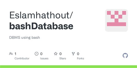 github eslamhathout bashdatabase dbms using bash