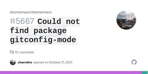 `could not find package gitconfig mode` · issue 5667 · doomemacs