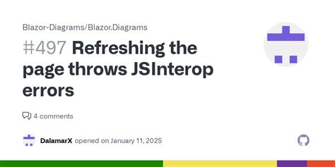 Refreshing The Page Throws Jsinterop Errors · Issue 497 · Blazor