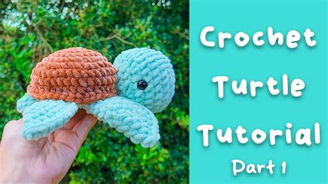 Crochet Turtle Tutorial Free Crochet Pattern Jumbo Turtle Part 1 Youtube