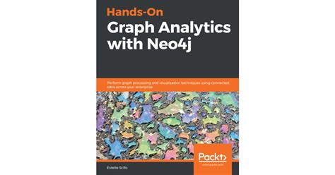 Hands On Graph Analytics With Neo4j Book