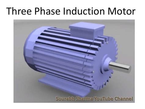 Three Phase Induction Motor