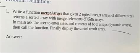 Solved 1 Write A Function Mergearrays That Given 2 Sorted