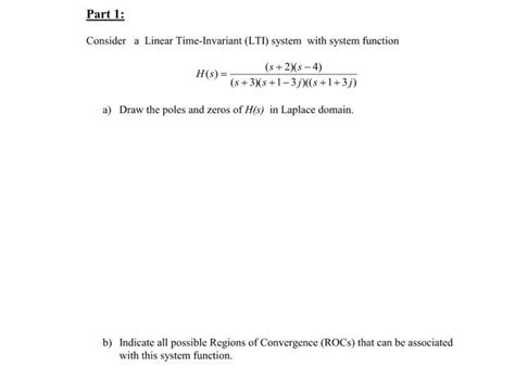 Solved Part 1 Consider A Linear Time Invariant Lti System