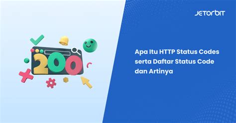 Status Codes Serta Daftar Status Code Dan Artinya