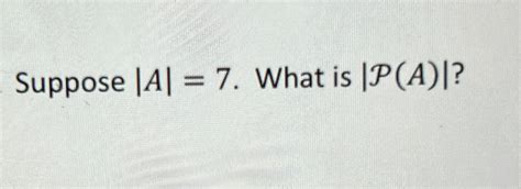 Solved Suppose A What Is P A Chegg Com