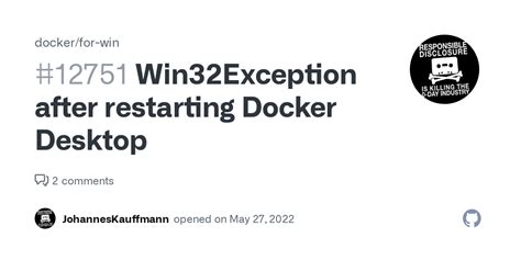 Win32exception After Restarting Docker Desktop · Issue 12751 · Docker