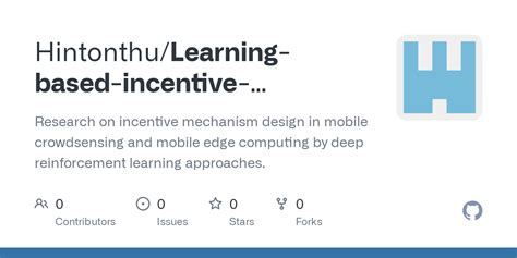 GitHub Hintonthu Learning Based Incentive Mechanism Design Research On Incentive Mechanism