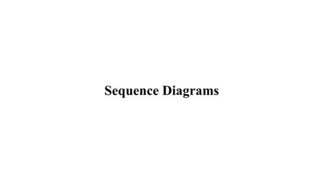 Sequence Diagrams With Pictures 1pptx