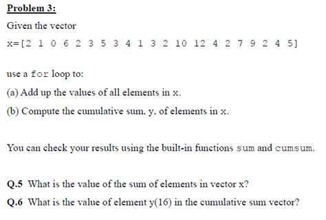 Solved Problem 3 Given The Vector X 2 1 0 6 2 3 5 3 4 1 3