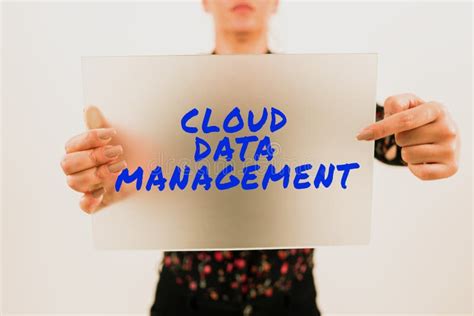 Sign Displaying Cloud Data Management Business Concept A Technique To