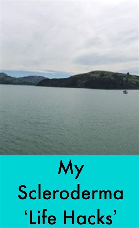 My Scleroderma Life Hacks Scleroderma Scleroderma Symptoms Scleroderma Awareness