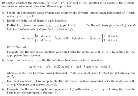 Solved 10 Points Consider The Function F X X X4 The