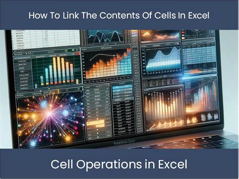 Excel Tutorial How To Link The Contents Of Cells In Excel Excel